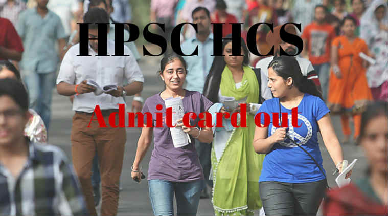 HPSC HCS (Ex.Br) Admit Card 2016 released @hpsc.gov.in | Education News ...
