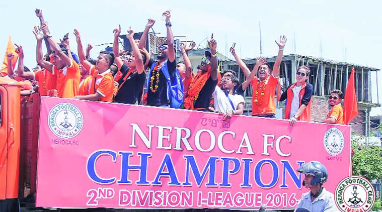 Manipur’s Neroca FC takes top flight, promoted to I-League | Football ...